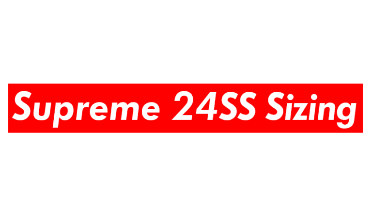 Supreme 2024SS ｜サイズ表＋価格まとめ！全新作アイテムを発売日前に掲載！24SS - Hype Crew